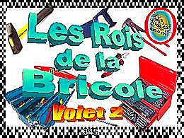 Les rois de la bricole 2