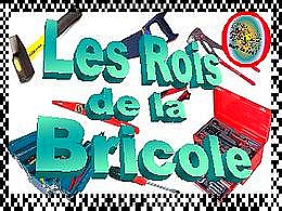 Les rois de la bricole